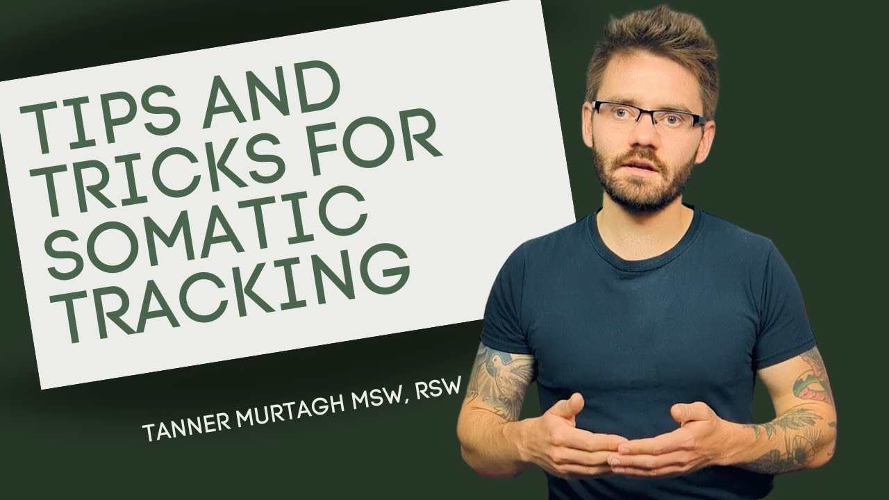Tips and Tricks for Somatic Tracking - YouTube