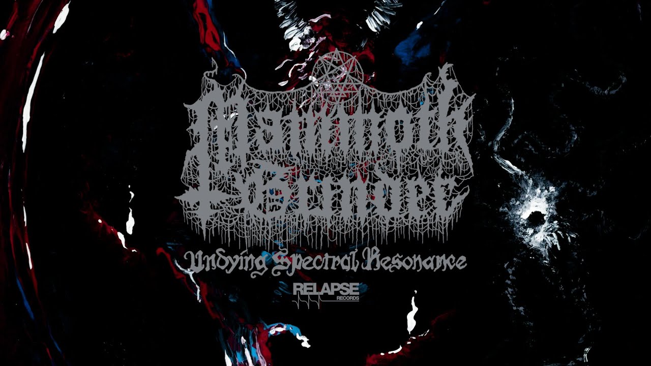 MAMMOTH GRINDER - Undying Spectral Resonance (Official Visualizer ...
