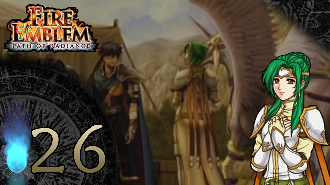 Fire Emblem: Path of Radiance :: Chapter 26 :: Clash! - YouTube