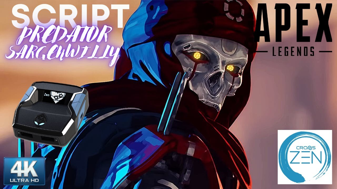 Script Apex Legends Predator 1.0 SargenWilly Cronus Zen / PS XBOX PC ...