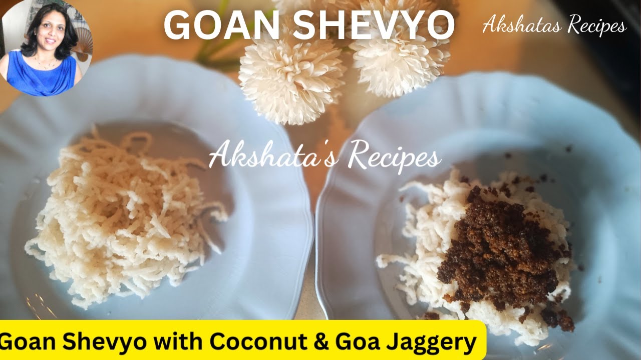 Goan Shevyo|Coconut and Jaggery Sweet | Sevai Recipe Easy ...