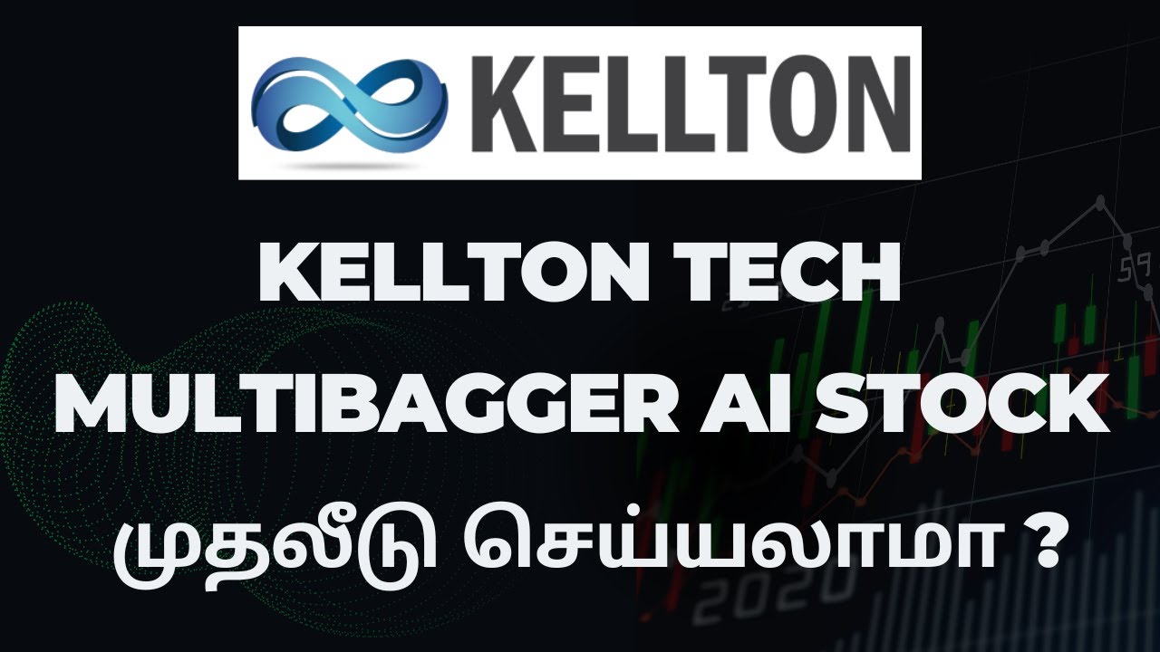 KELLTON TECH FUNDAMENTAL ANALYSIS | KELLTON TECH BUY OR SELL | KELLTON TECH GOOD FOR LONG TERM ...