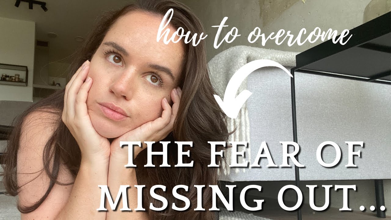The Fear of Missing Out | 5 Tips on How to Deal - YouTube