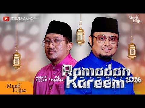 Munif Hijjaz X Zul Rabbani ~ Ramadan Kareem 2026 (Official Music Video)