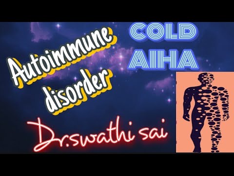AUTOIMMUNE DISEASE - COLD ANTIBODY MEDIATED AUTOIMMUNE HAEMOLYTIC ...