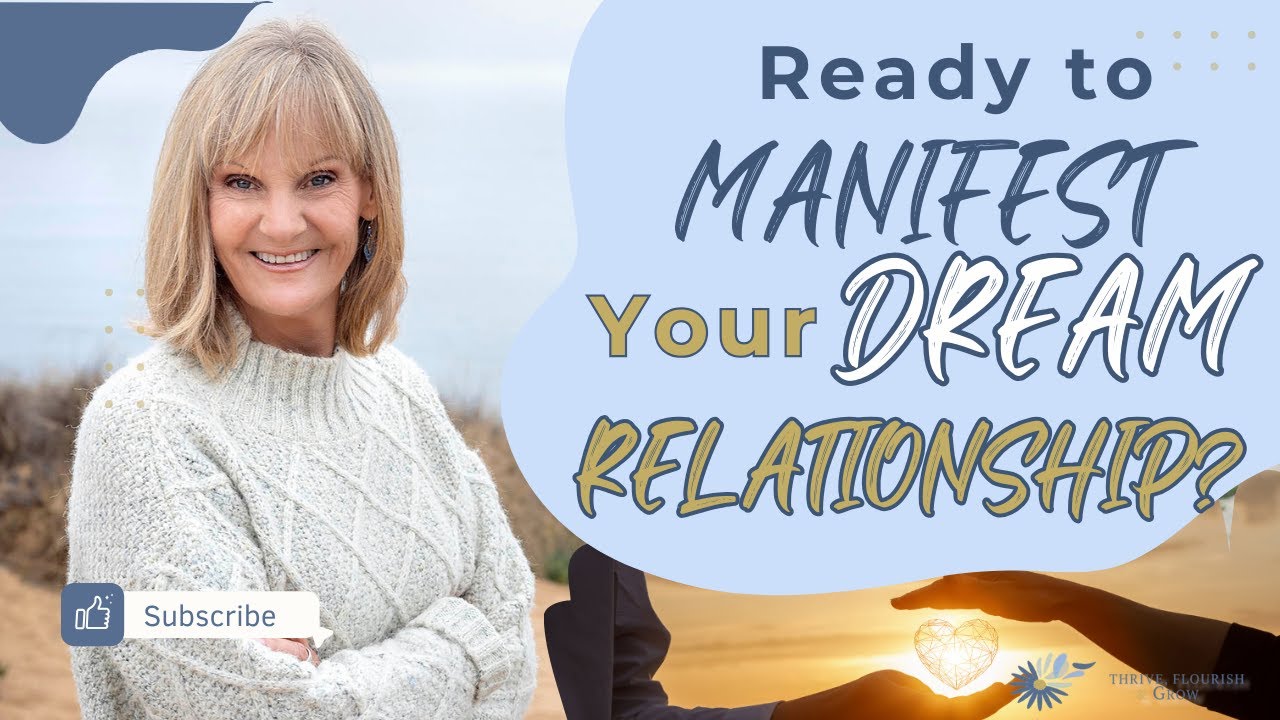 MANIFEST YOUR PERFECT LIFE PARTNER | How to Identify the Qualities You ...