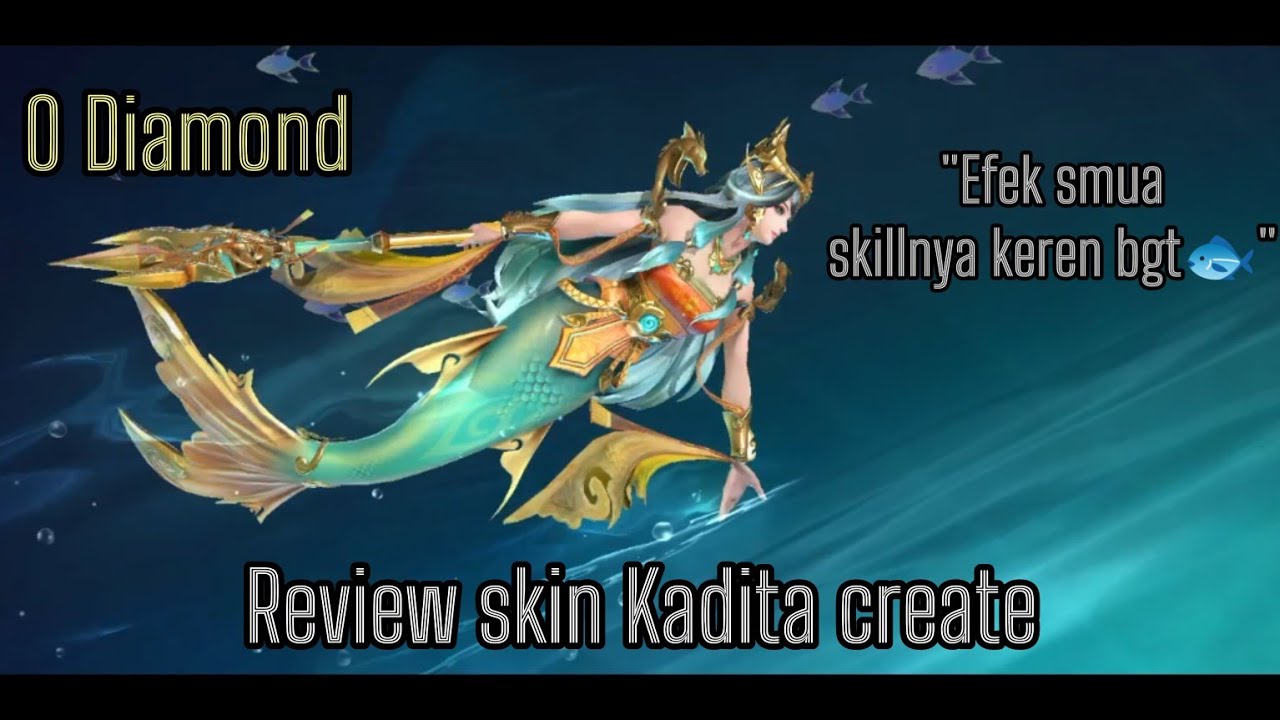 Belajar + Review skin kadita create"Heart Of The Sea" 0 Diamond🌬 - YouTube