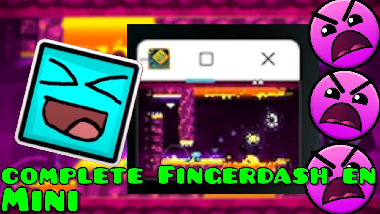 Complete Fingerdash Con el minimo tamaño - YouTube