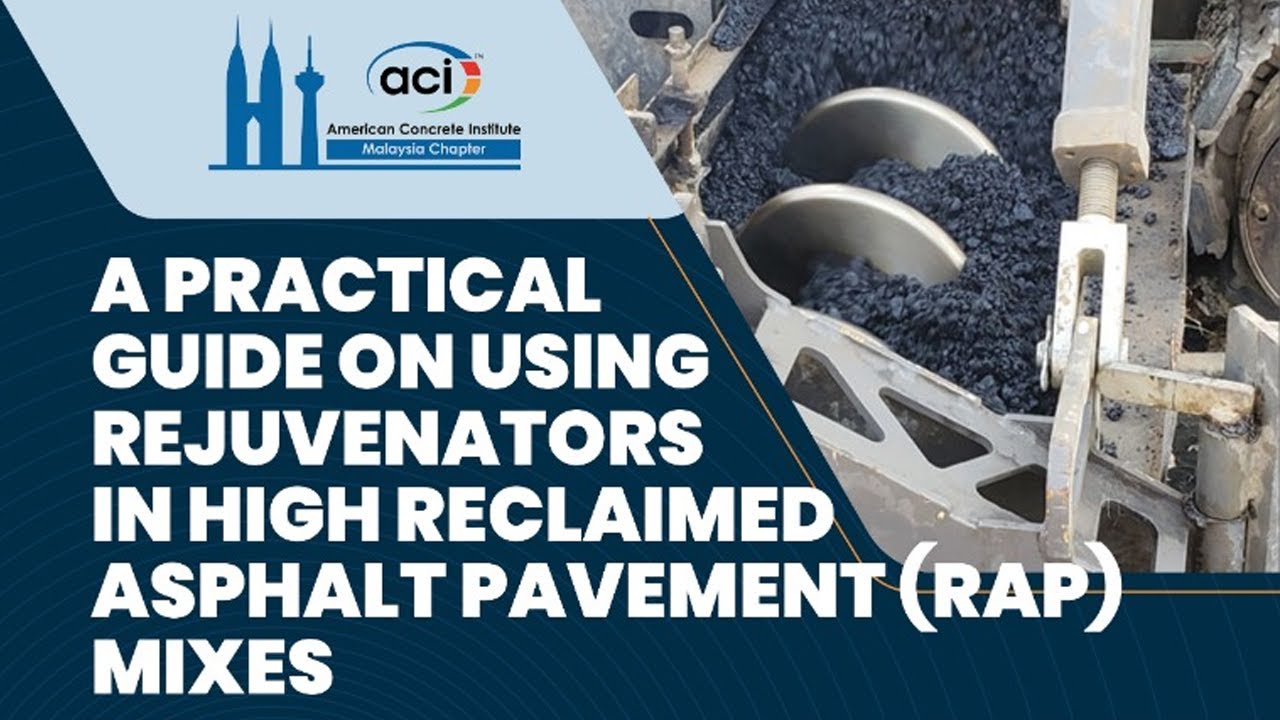 Webinar - A Practical Guide on Using Rejuvenators in High Reclaimed ...