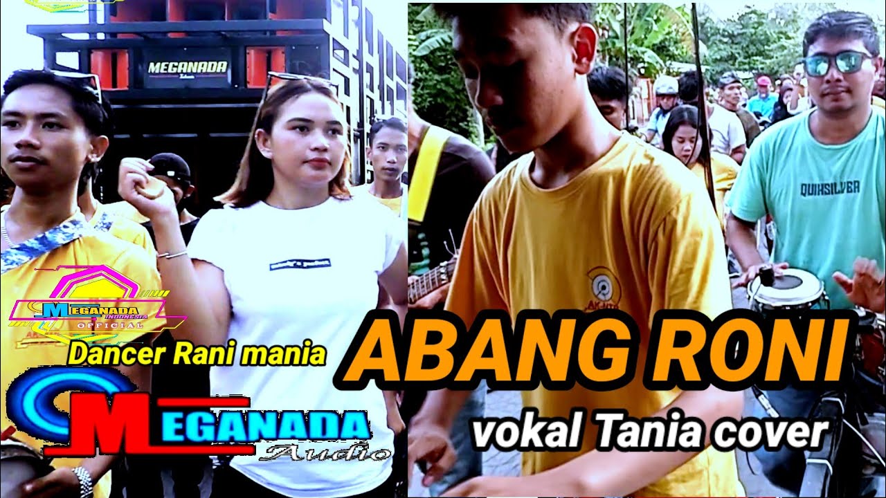 Tampilan terbaru new meganada ( cover dangdut Indonesia Abang Roni ...