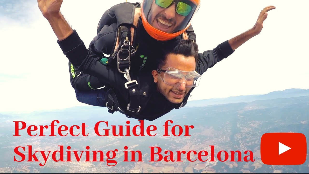 Skydiving and First Time in Barcelona (Spain) experience as an Indian ...