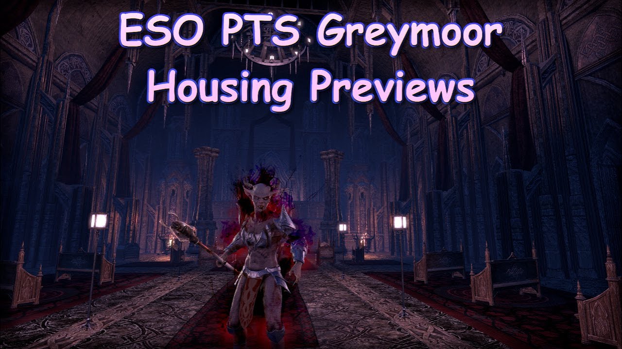 ESO PTS Greymoor Player Housing Preview - YouTube