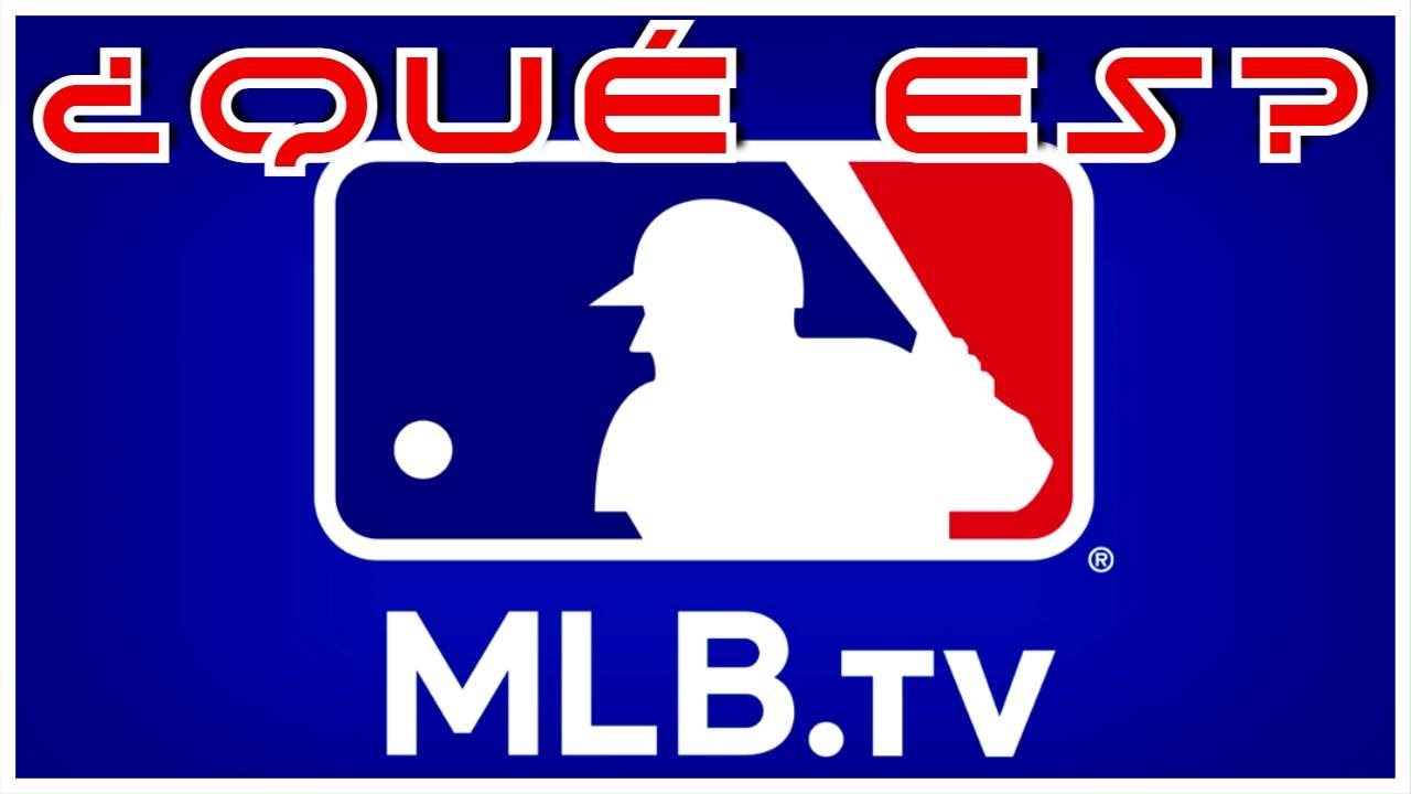 ¿QUÉ ES MLB TV? | Mike Sports - YouTube