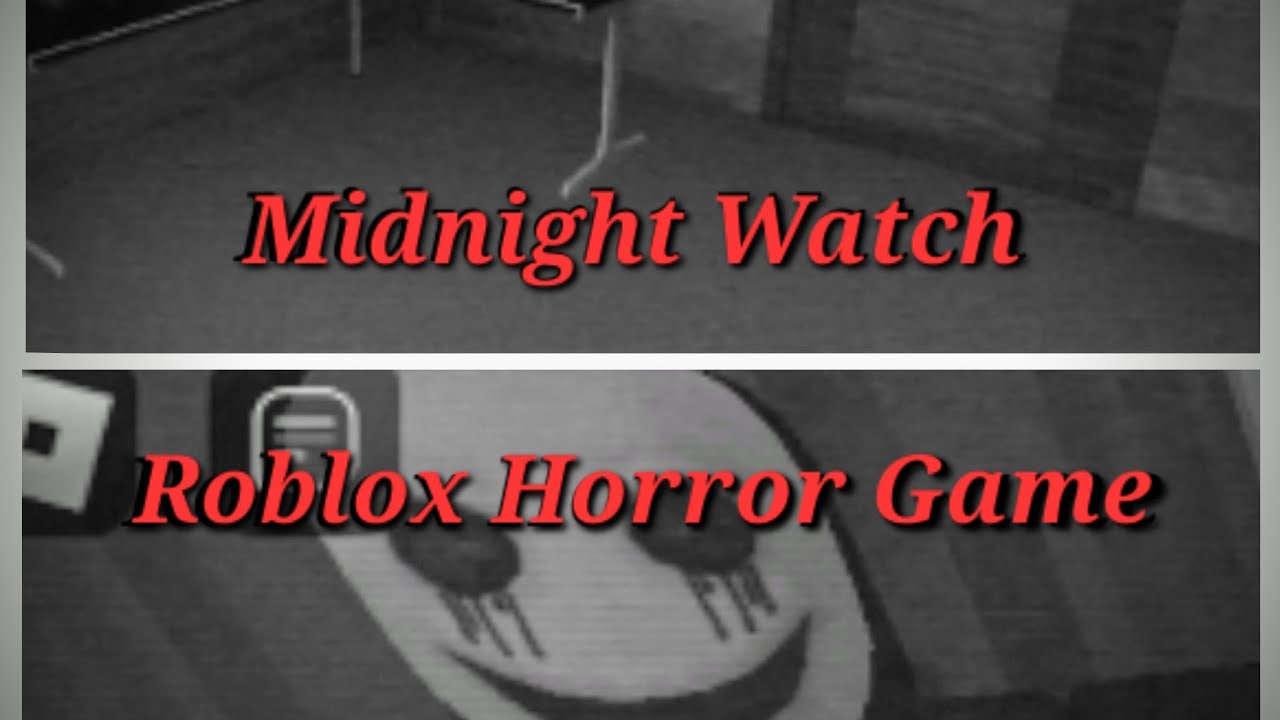 Midnight Watch - Roblox Horror Game (Playthrough) - YouTube
