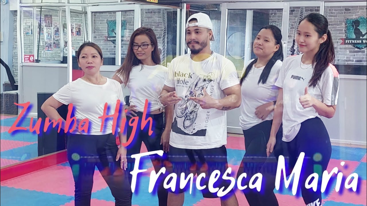 Zumba High // Francesca Maria //Suman Dance World - YouTube