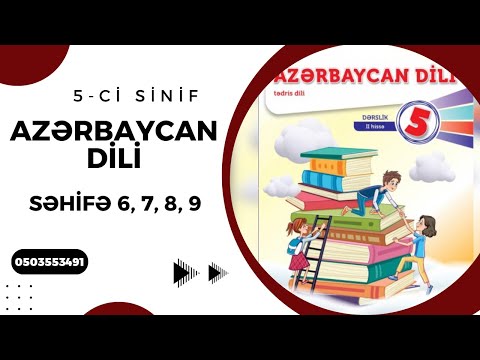 5-ci sinif Azərbaycan dili 2-ci hissə səhifə 6, 7, 8, 9
