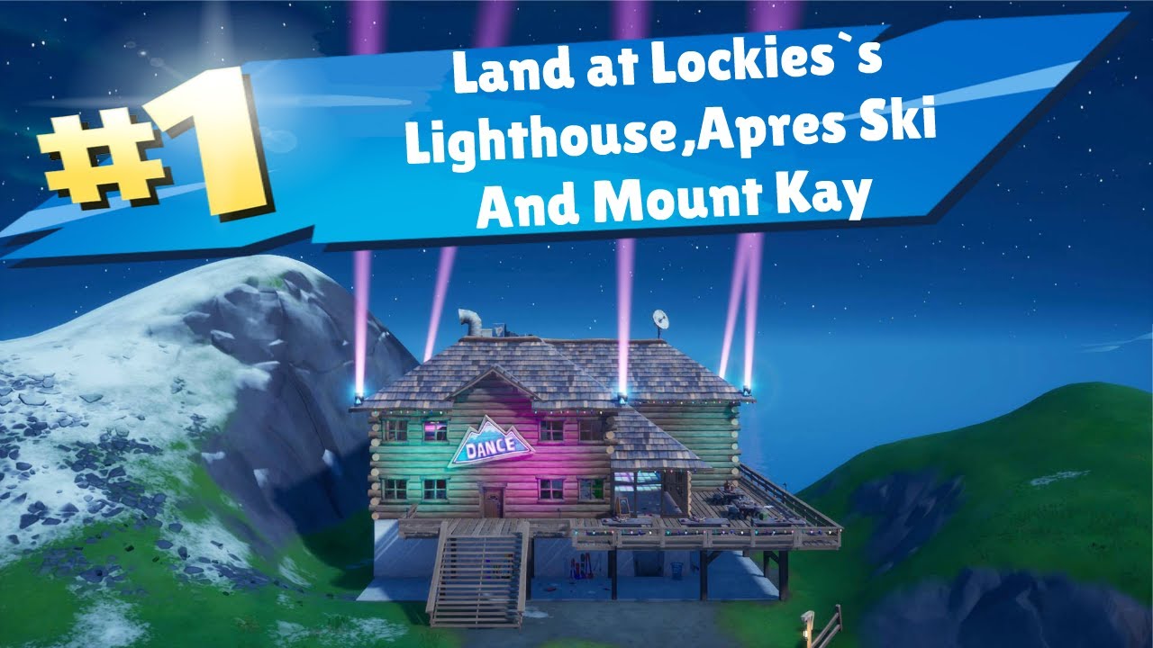 Land at Lockie`s Lighthouse,Apres Ski, And Mount Kay Fortnite - YouTube