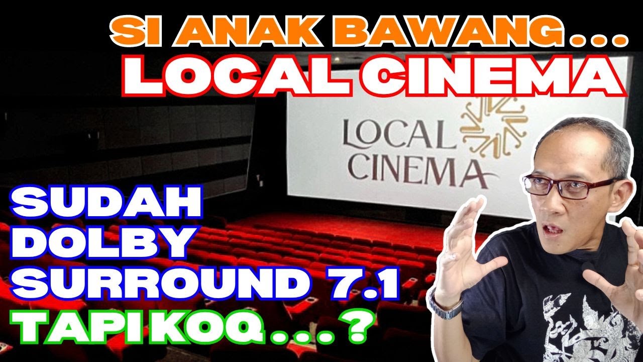 BIOSKOP LOCAL CINEMA SUDAH READY DOLBY SURROUND 7.1 ! #dolbydigital # ...
