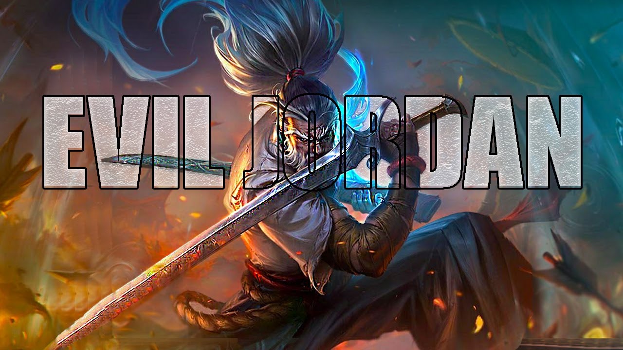 EVIL JORDAN - Wild Rift | [MONTAGE/EDIT] - YouTube