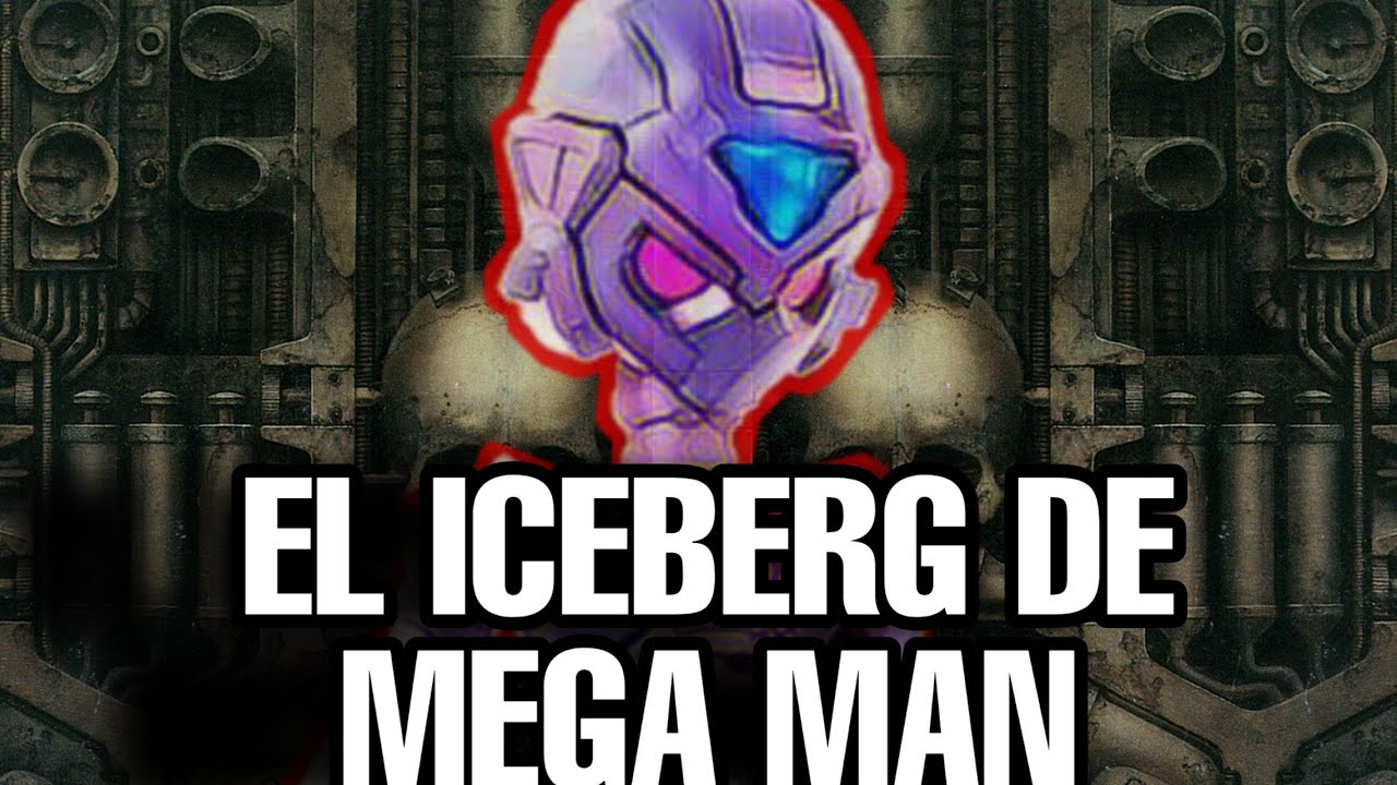 El Iceberg De Mega Man - 1/? - YouTube