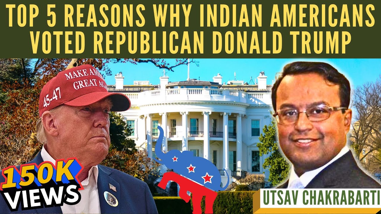 Top 𝗙𝗶𝘃𝗲 Reasons Why Indian Americans Voted 𝗥𝗲𝗽𝘂𝗯𝗹𝗶𝗰𝗮𝗻 Donald Trump ...
