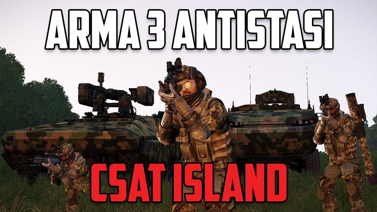 CSAT ISLAND | ARMA 3 ANTISTASI - YouTube