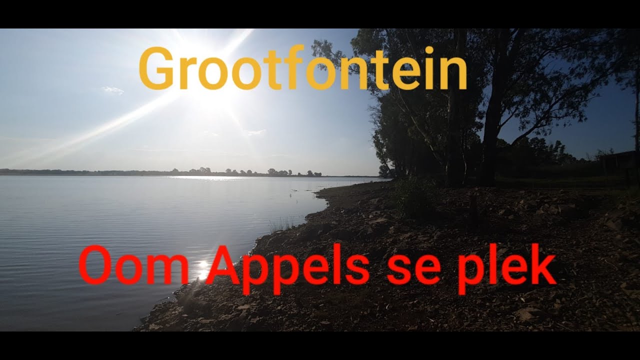 Oom Appels se plek / Grootfontein / Review / Free State / South Africa ...