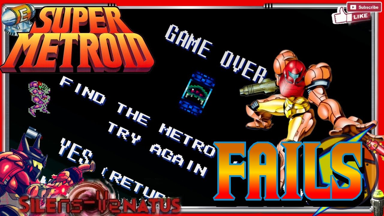 GAME OVER - FAILS [SUPER METROID] - YouTube