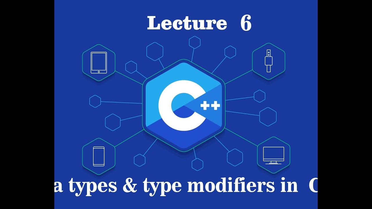 Data types and Type modifiers in C++ - YouTube