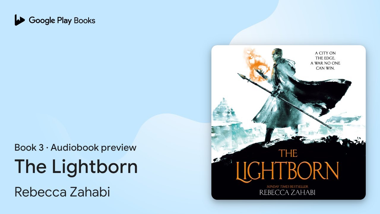 The Lightborn Book 3 by Rebecca Zahabi · Audiobook preview - YouTube