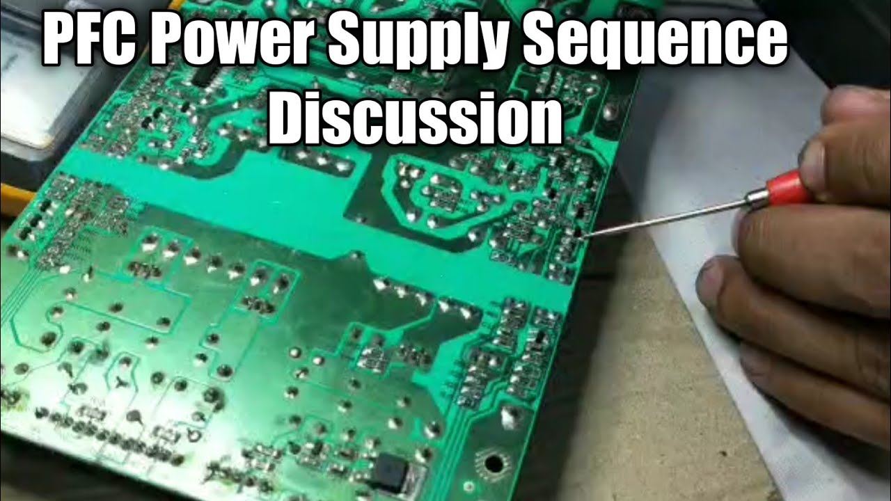 PFC Power Supply sequence discussion with practical - YouTube