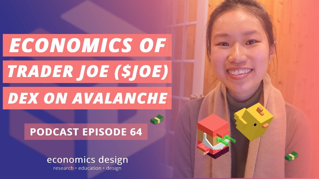 Ep 64: Economics Of Trader Joe - DEX On Avalanche - YouTube