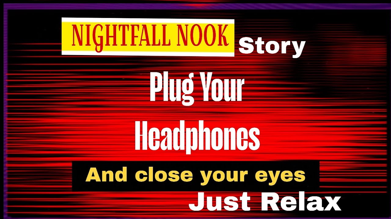 NIGHTFALL NOOK story || story in English #story #stories #englishstory - YouTube