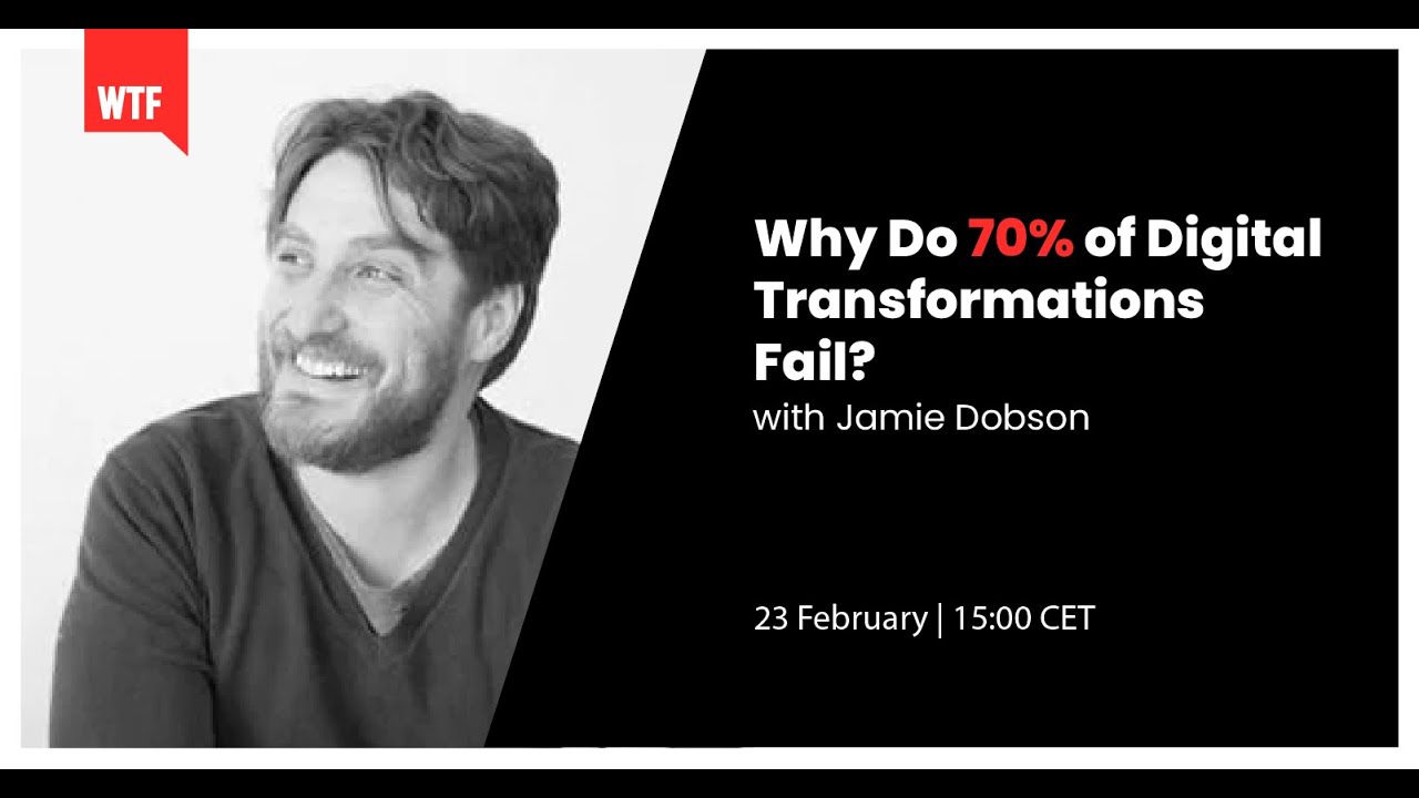 Why Do 70% of Digital Transformations Fail? - YouTube