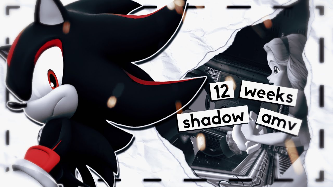 12 Weeks - Shadow [AMV/GMV] - YouTube