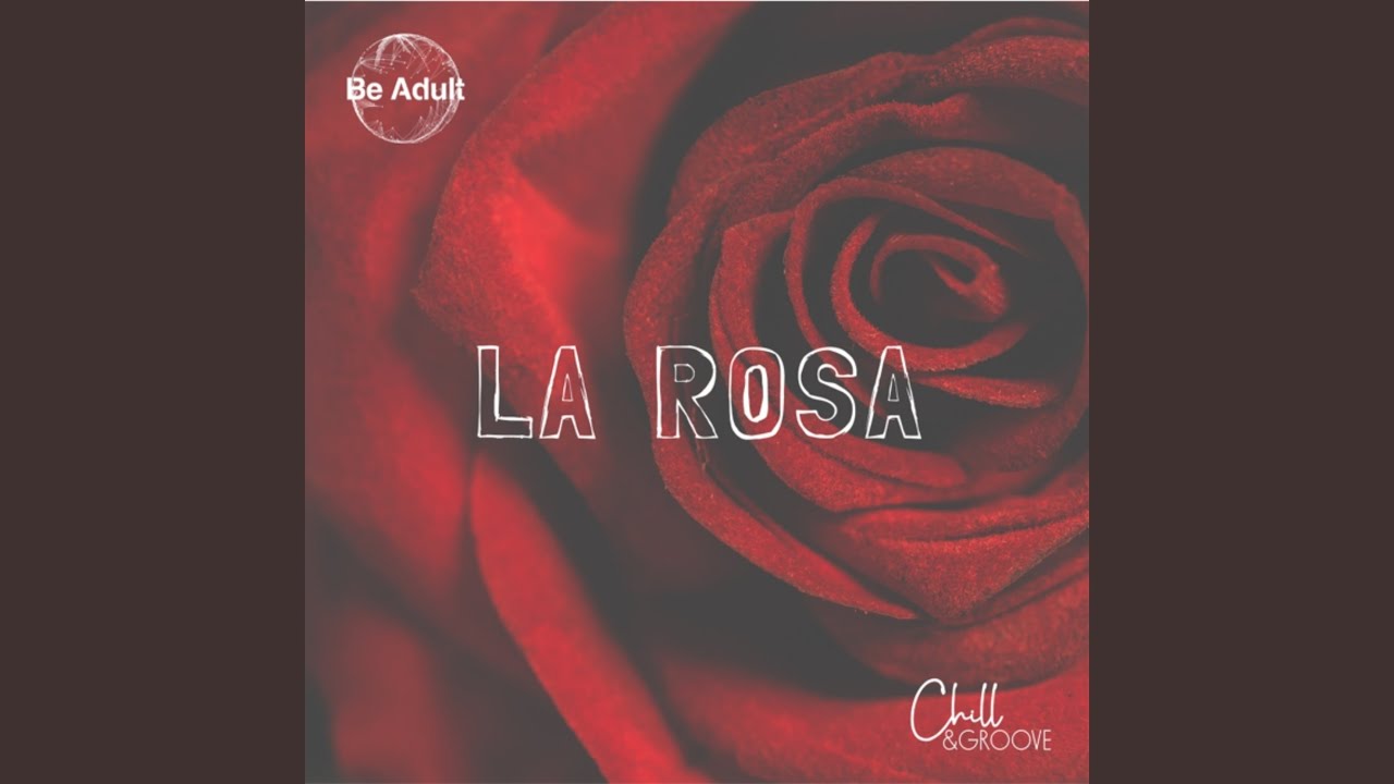 La Rosa - YouTube Music