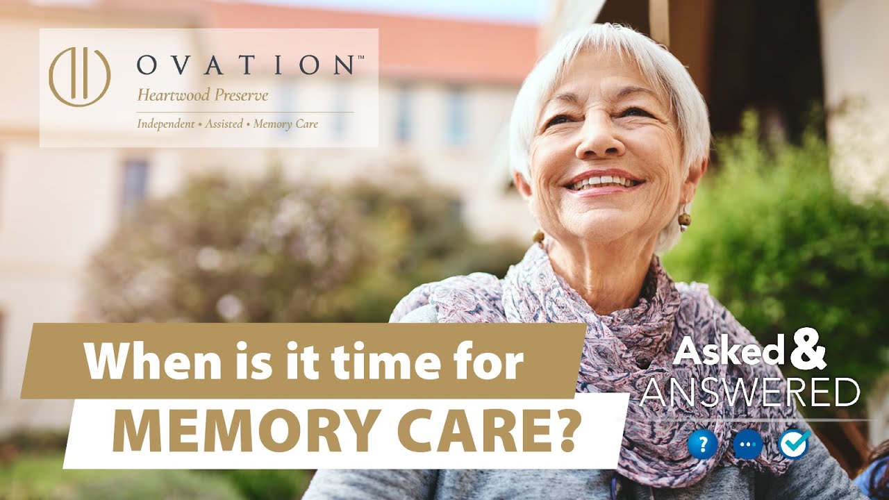 'When is time for memory care?' How to recognize signs in your aging ...