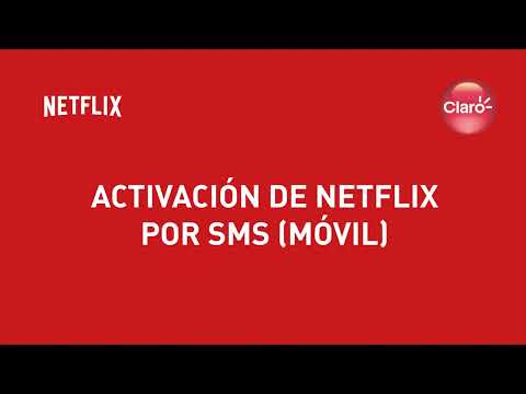 Activación de Netflix por SMS (móvil)