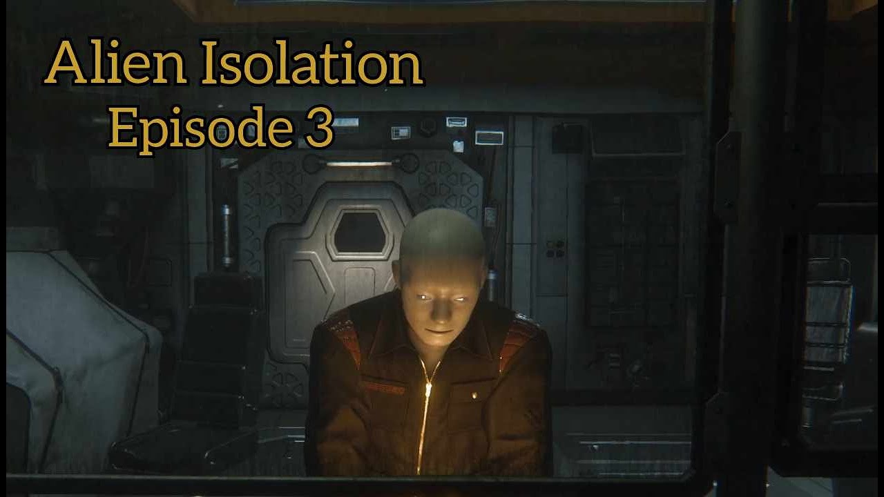 Joe! | Alien Isolation - Part 3 - YouTube