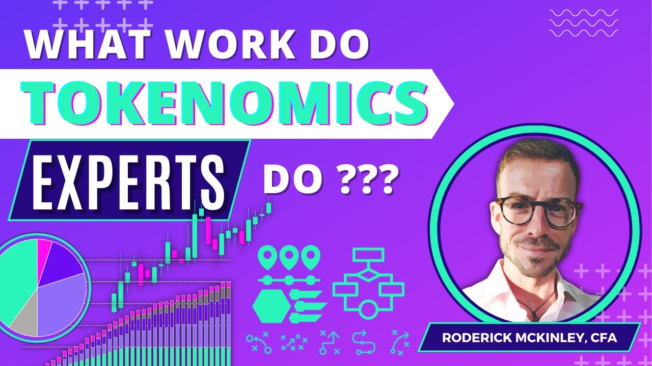 What do tokenomics experts / advisors / engineers do??? - YouTube