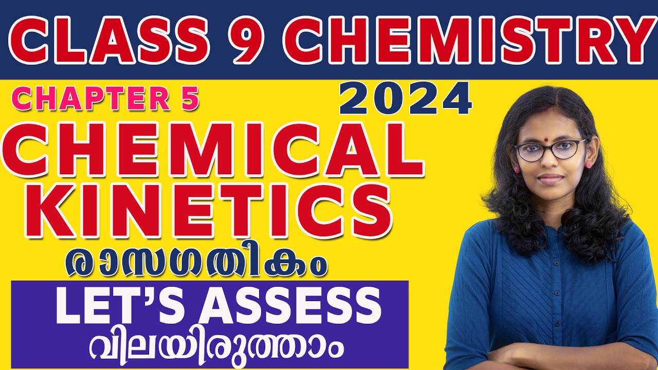 Class 9 Chemistry Chapter 5 Chemical Kinetics രാസഗതികം LET "S ASSESS ...
