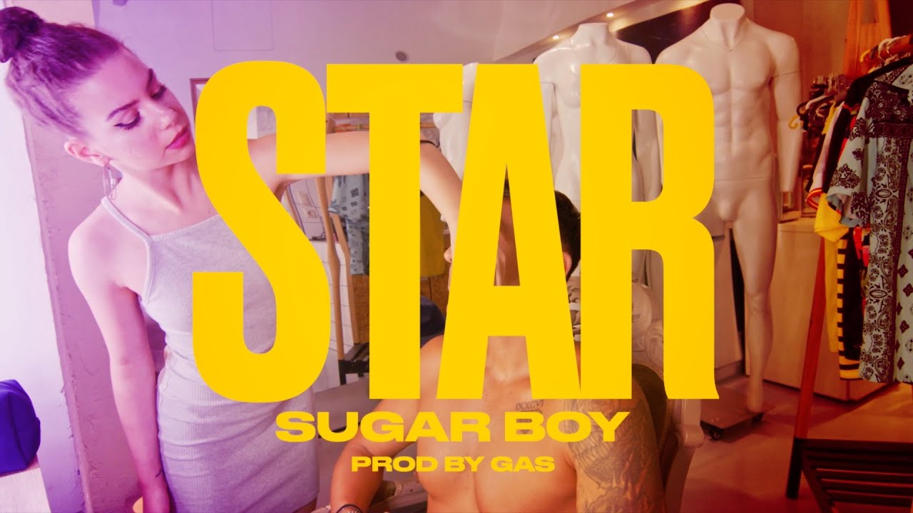 Sugar Boy x Gas - Star (Official Music Video) - YouTube