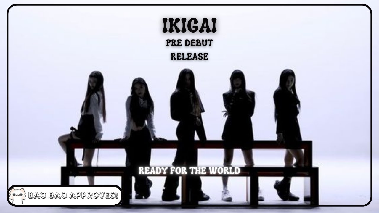 🤍 IKIGAI | 살아남다 - PRE DEBUT COVER, "READY FOR THE WORLD" BY VCHA ...