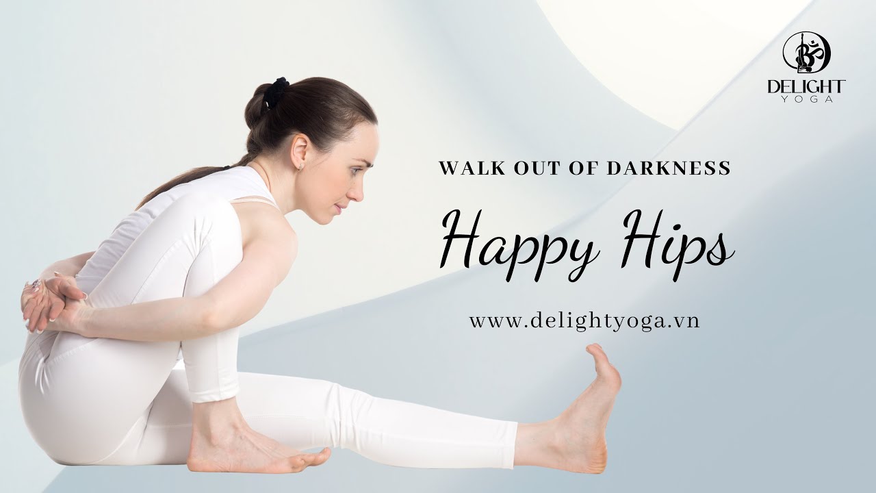 yoga for Happy Hips @delightyogavn - YouTube