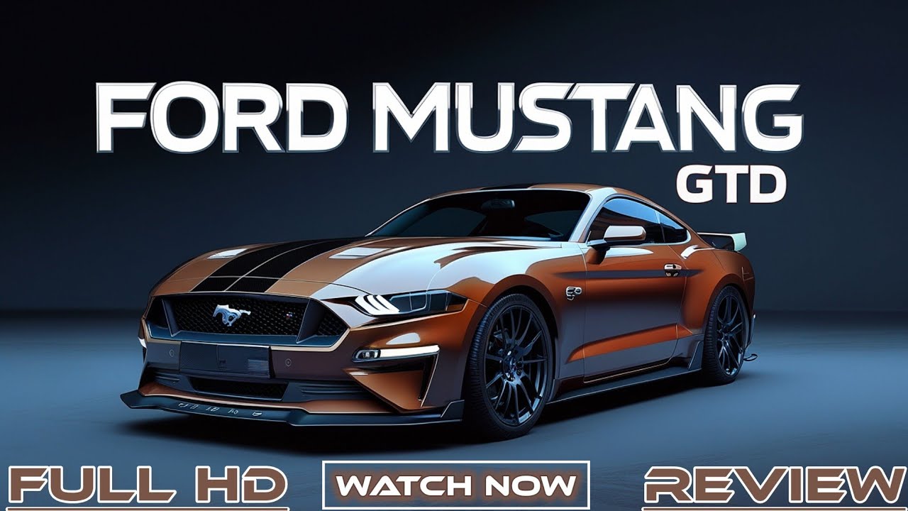 Ford Mustang GTD 2025 | The Ultimate Street-Legal Supercar© - YouTube