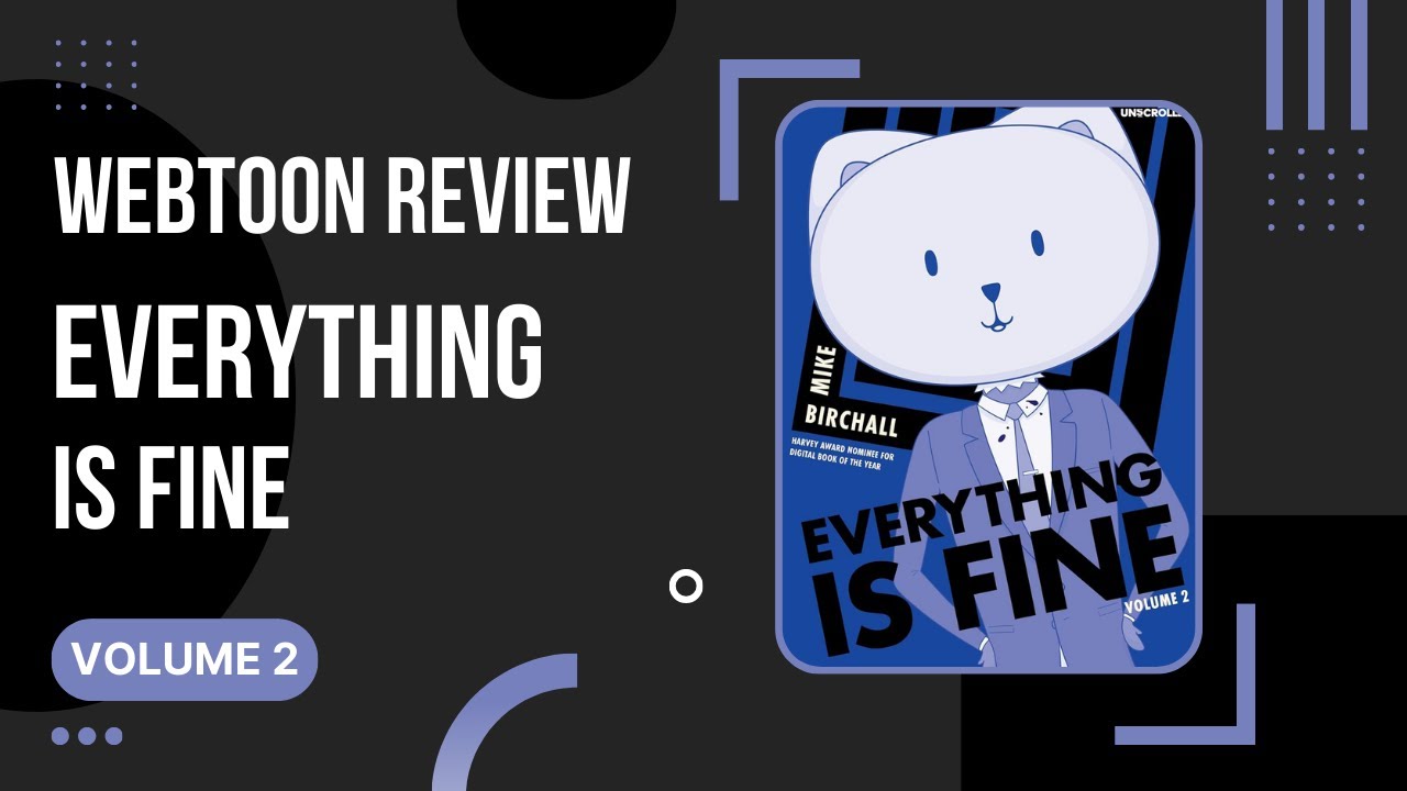 Everything is Fine - Volume 2 - Webtoon Review - YouTube
