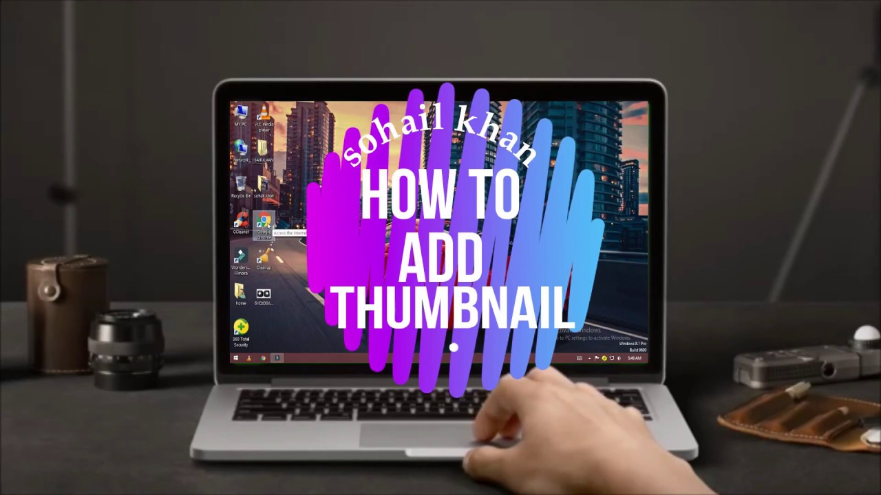 How To Easily add a Custom Thumbnail to Youtube Video and How to Add ...