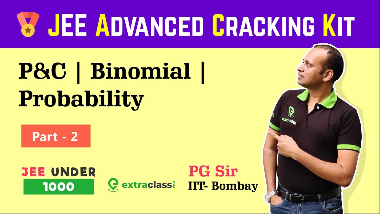Crack Jee Advanced Maths P and C, Binomial Theorem, Probability | Jee ...
