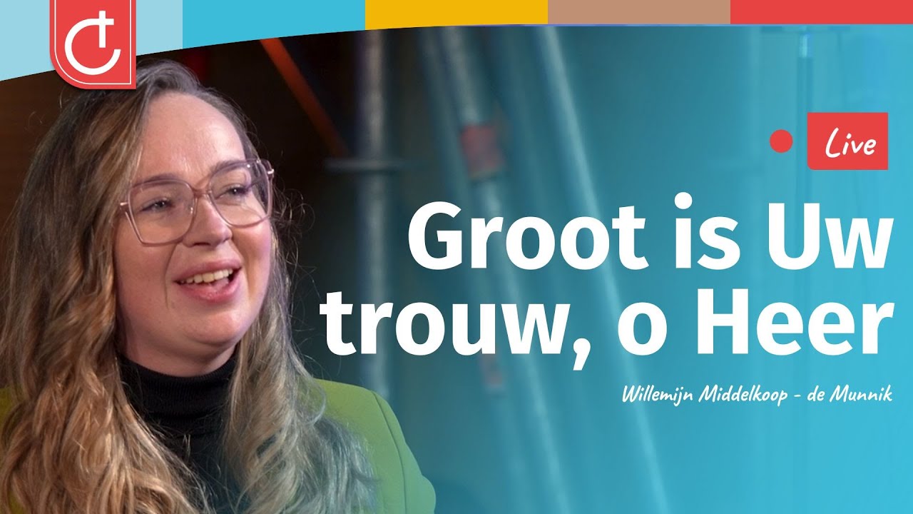 Groot is Uw trouw, o Heer - Willemijn Middelkoop - de Munnik | Wegwijzer 30-jarig ...