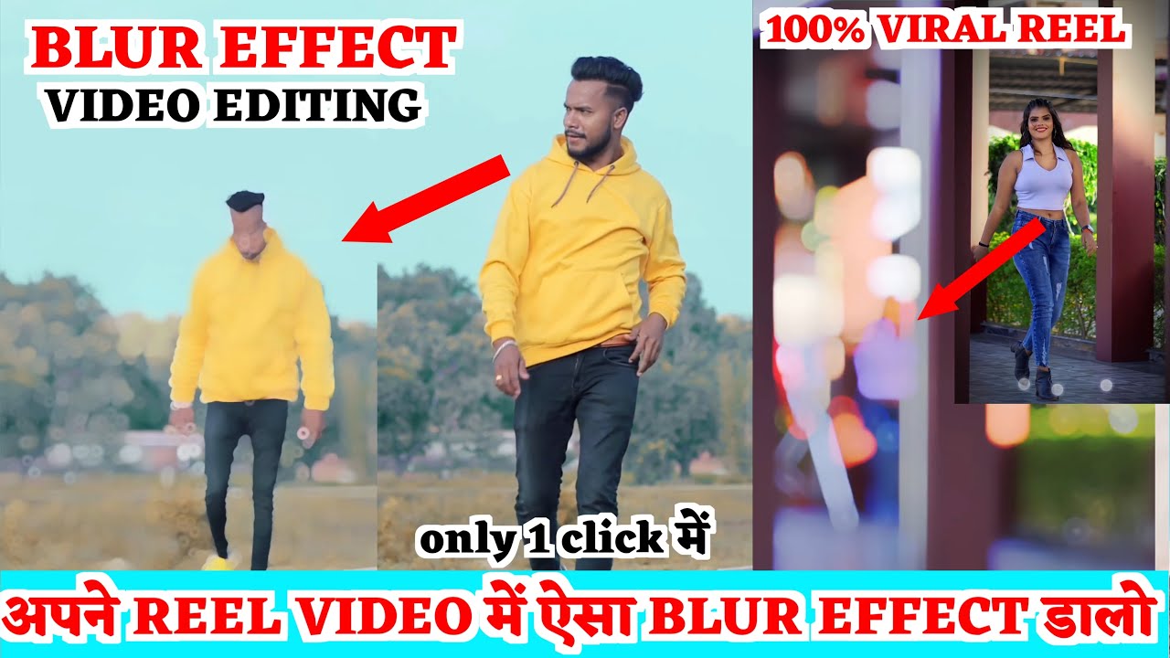 Blur effect reel video editing//blur effect reel video kaise banaye ...